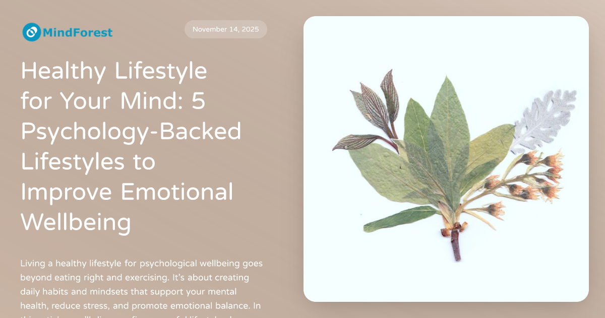 Healthy Lifestyle for Your Mind: 5 Psychology-Backed Lifestyles to ...