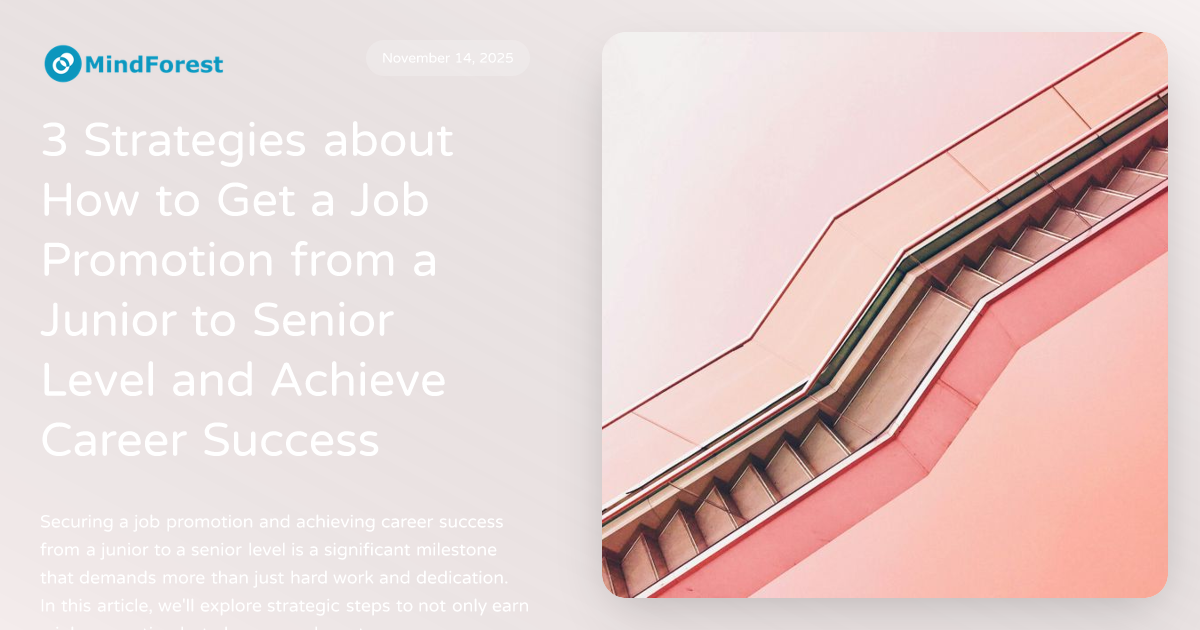 3 Strategies about How to Get a Job Promotion from a Junior to Senior ...